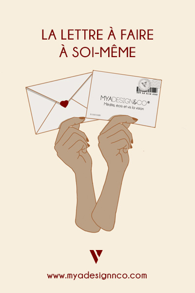 La lettre à faire à soi-même - Myadesign&co